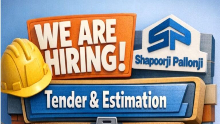 Shapoorji Pallonji Recruitment 2026 | Civil Tender & Estimation Jobs in ...