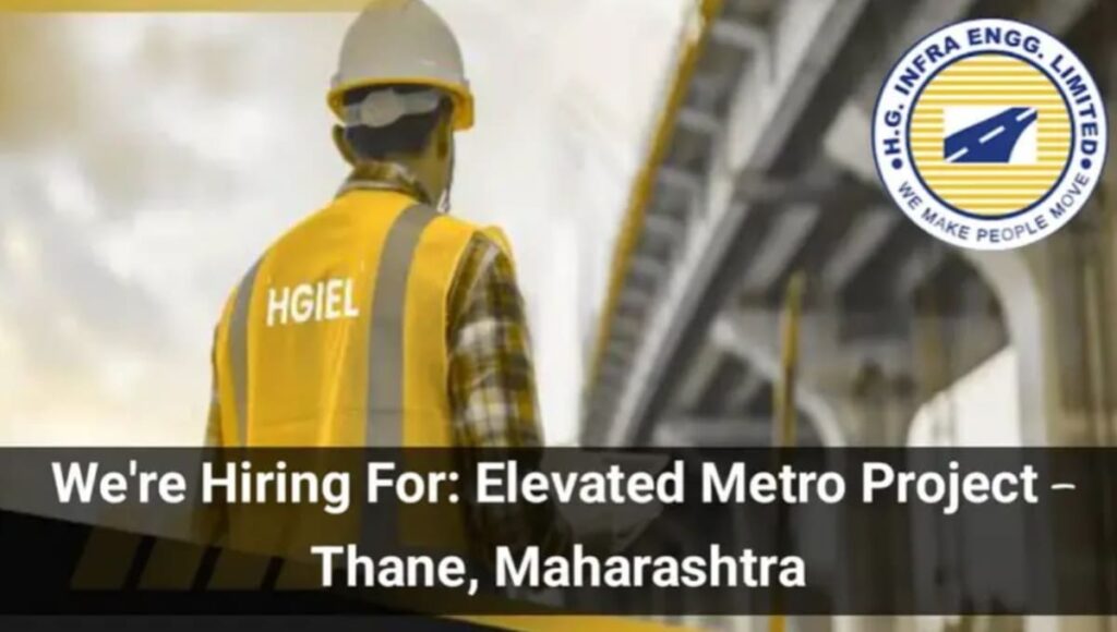 HG Infra Engineering New Job Opening | For Newly Awarded Elevated Metro ...
